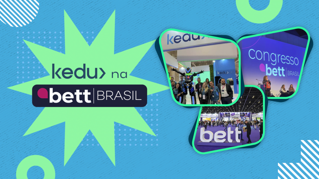 kedu na Bett Brasil 2023: a empresa a serviço da educação, que mais ...